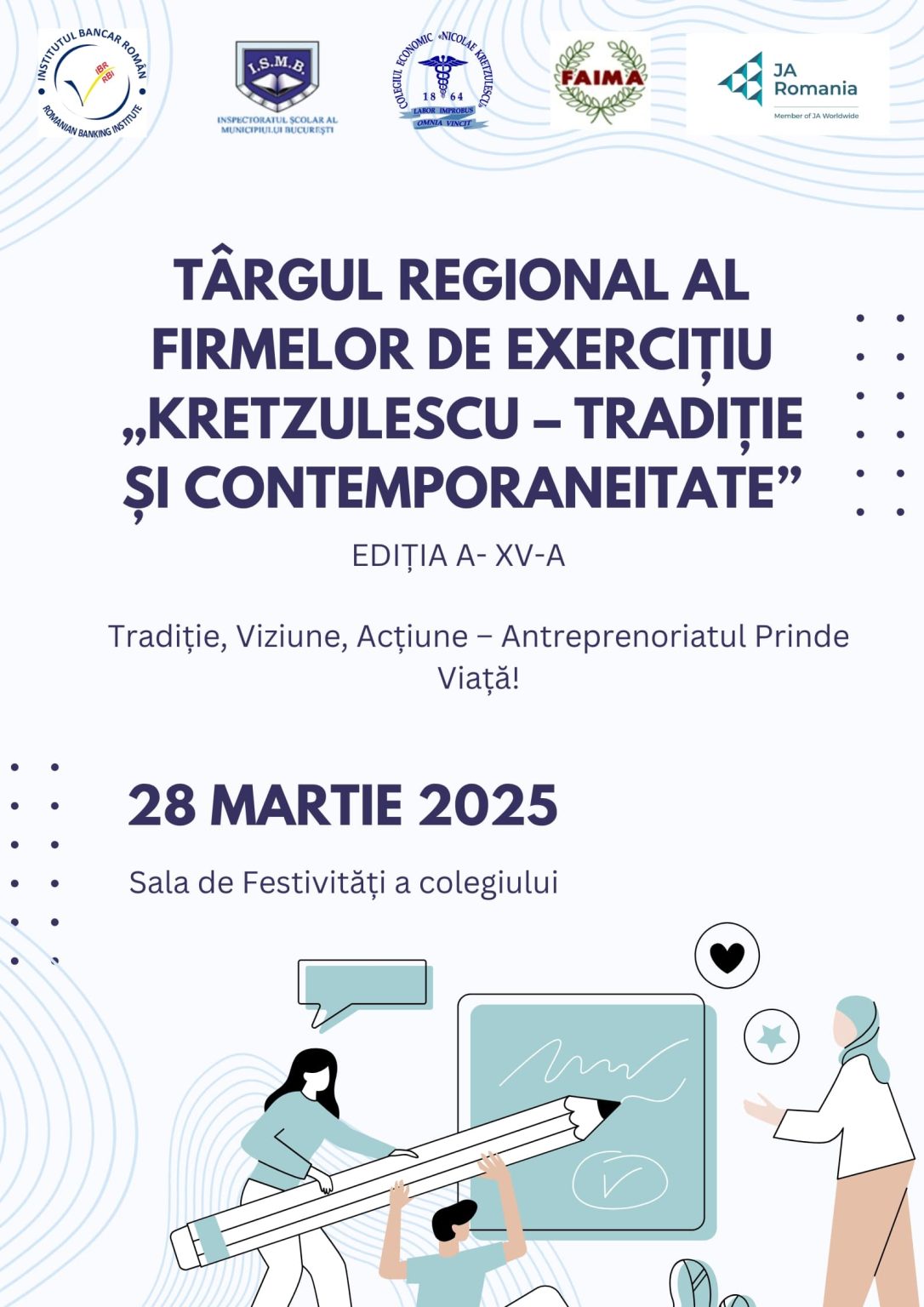 Târgul Firmelor de Exercițiu - Colegiul Economic „Nicolae Kretzulescu”